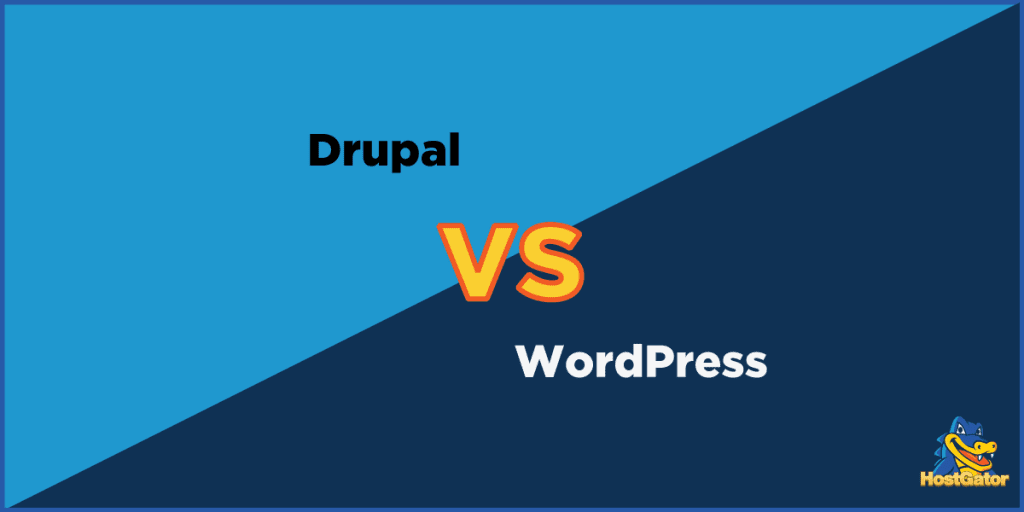Drupal vs WordPress â€“ Choose the Best CMS for Your Business - HostGator