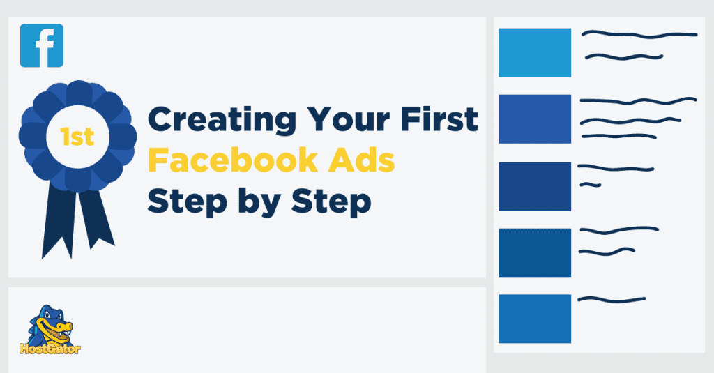 How To Create Your First Facebook Ads, Step By Step - HostGator