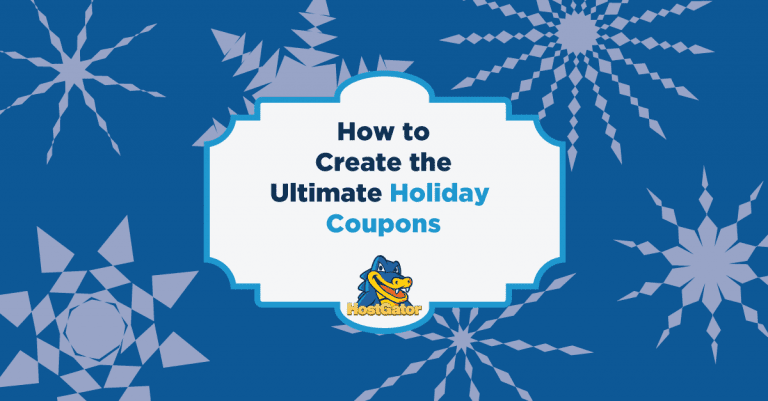 How To Create The Ultimate Holiday Coupons - HostGator