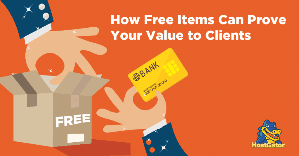 Service Business? How Free Items Can Prove Your Value to Clients ...