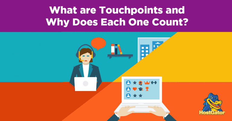 What are Touchpoints and Why Does Each One Count? - HostGator