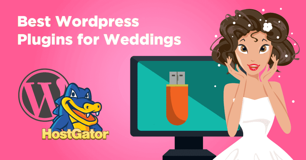 Best WordPress Plugins for Wedding Websites - HostGator