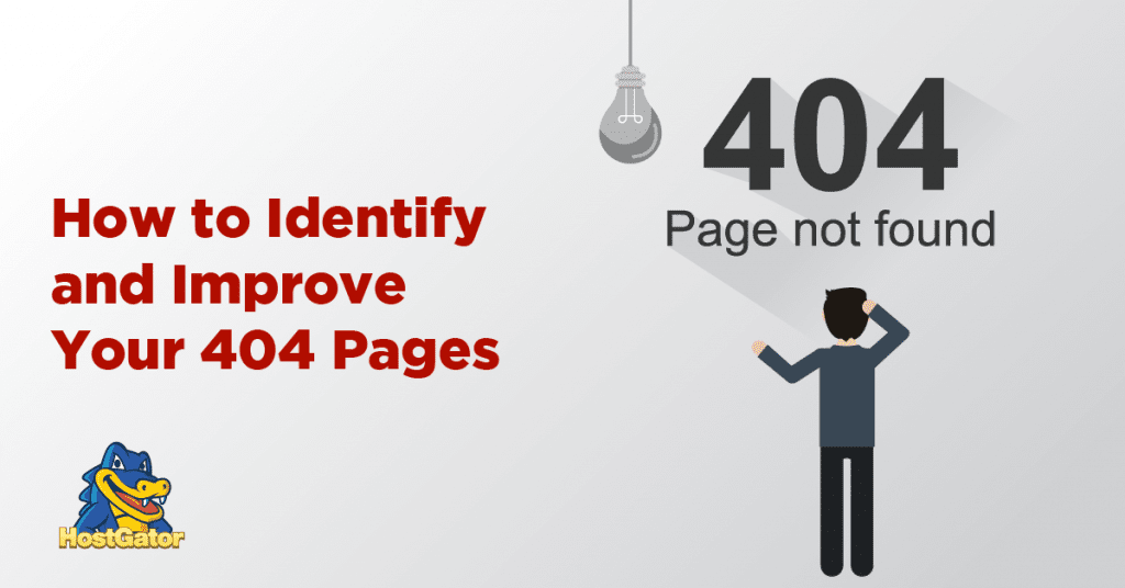 how-to-identify-and-improve-your-404-pages-hostgator-blog