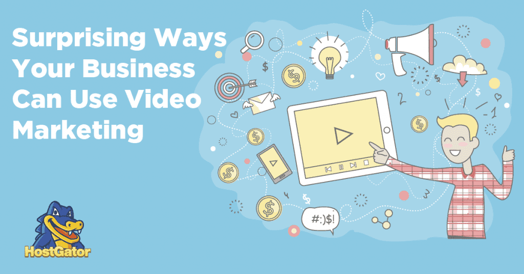 5 Surprising Ways Your Business Can Use Video Marketing - HostGator