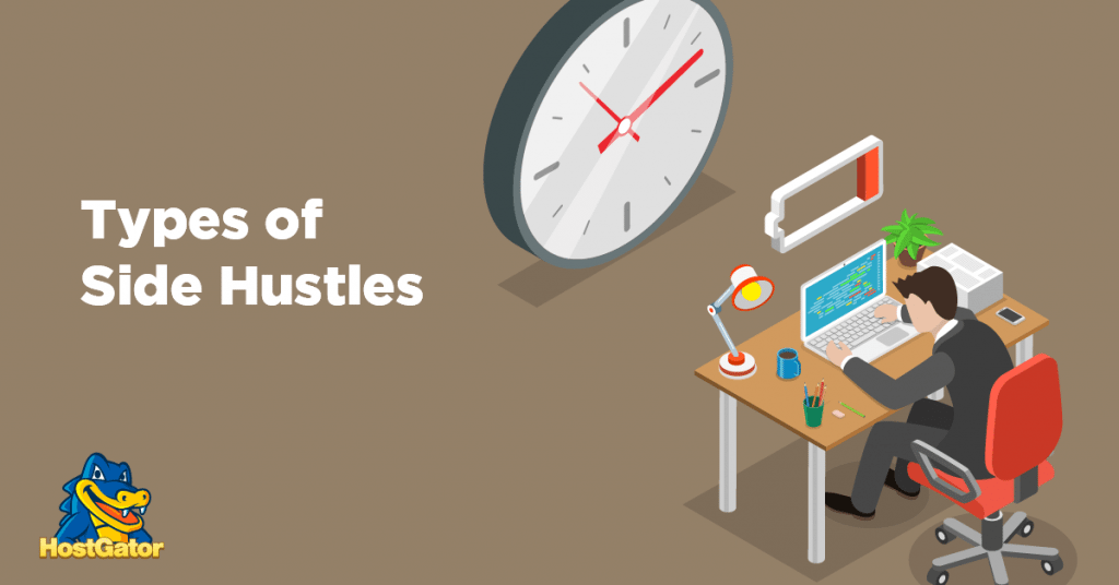 34 Types of Side Hustles - HostGator