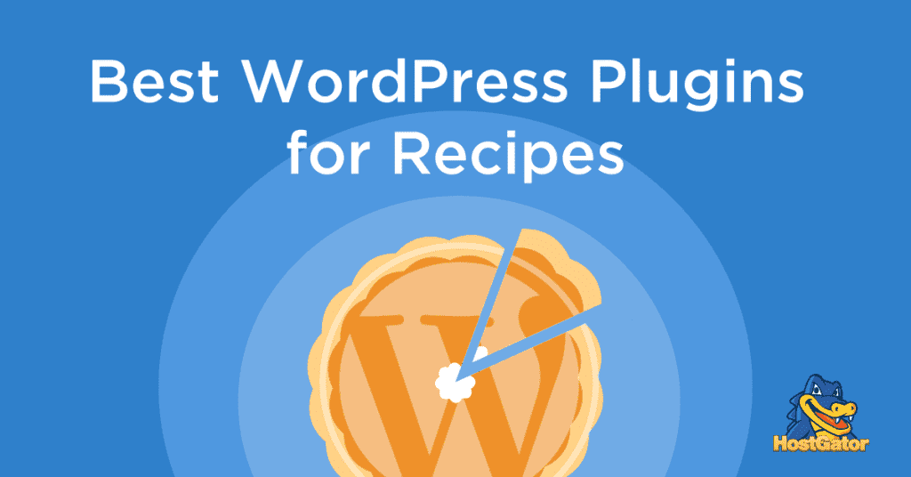 5 Recipe Plugins for Your Food Blog | HostGator