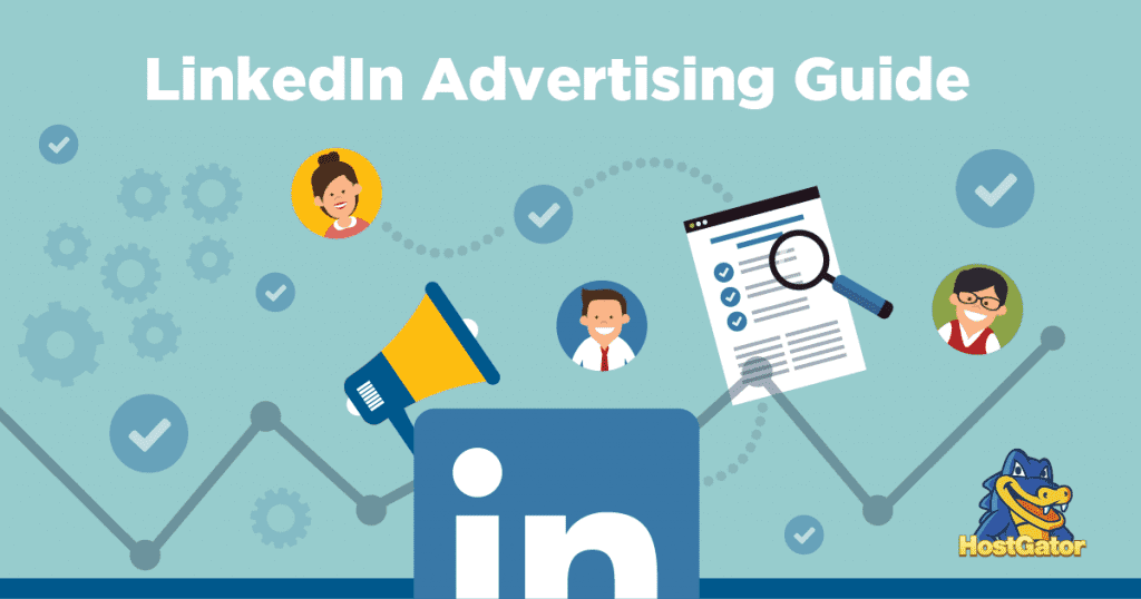Beginner's Guide to Advertising on LinkedIn | HostGator