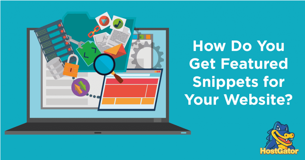 5 Ways to Rank for Featured Snippets | HostGator