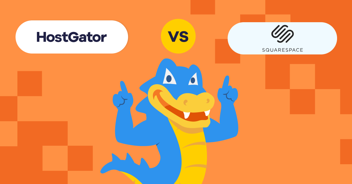 HostGator vs Squarespace: 2024 Website Builder Showdown